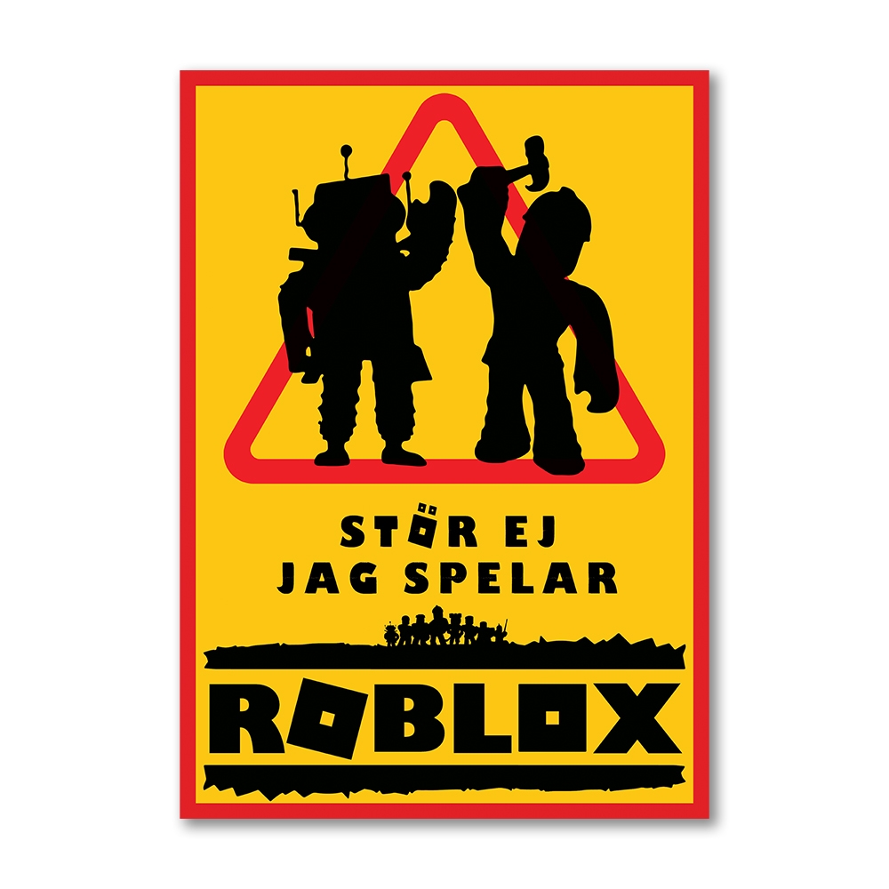 Roblox Stör Ej Skylt / Varningsskylt - A4 | CDON
