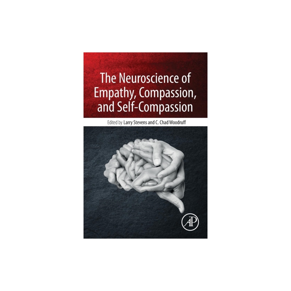 The Neuroscience of Empathy, Compassion, and Self-Compassion (häftad ...