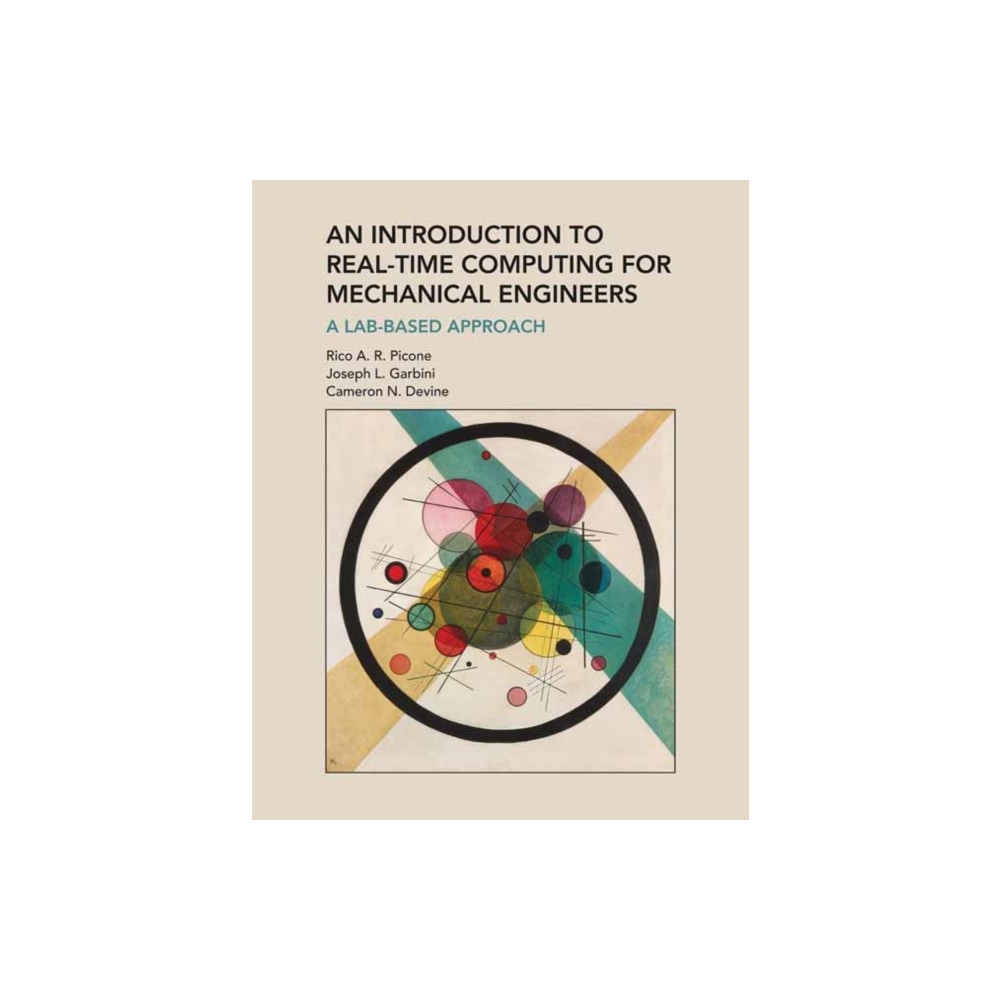 Introduction to Real-Time Computing for Mechanical Engineers, An ...