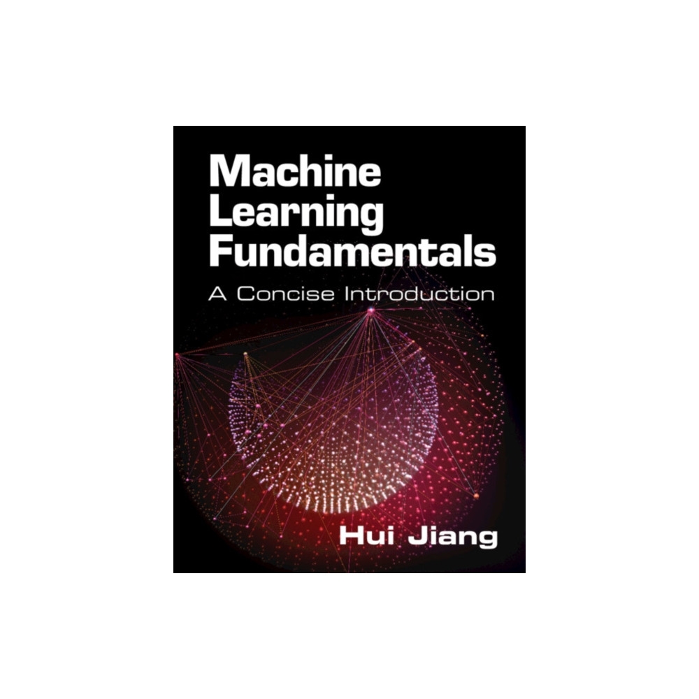 Machine Learning Fundamentals (häftad, eng) | CDON