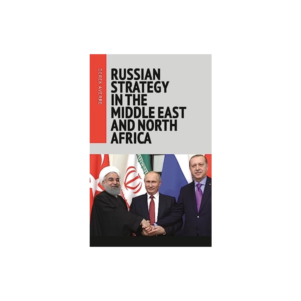 Russian Strategy in the Middle East and North Africa (inbunden, eng) | CDON