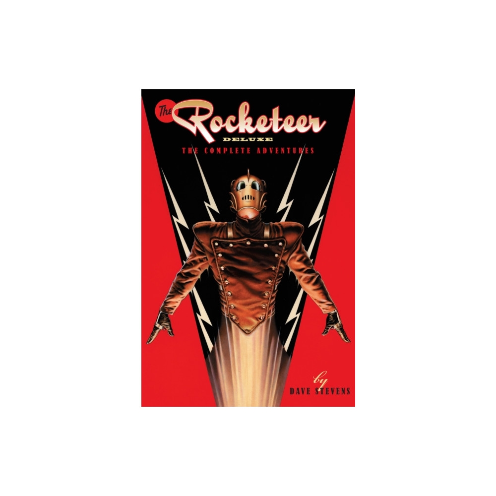 The Rocketeer: The Complete Adventures Deluxe Edition (inbunden, eng ...