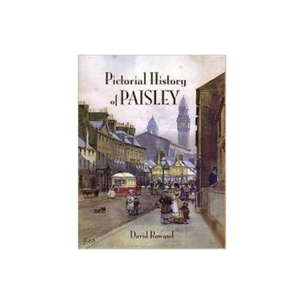 Pictorial History of Paisley (häftad, eng) | CDON