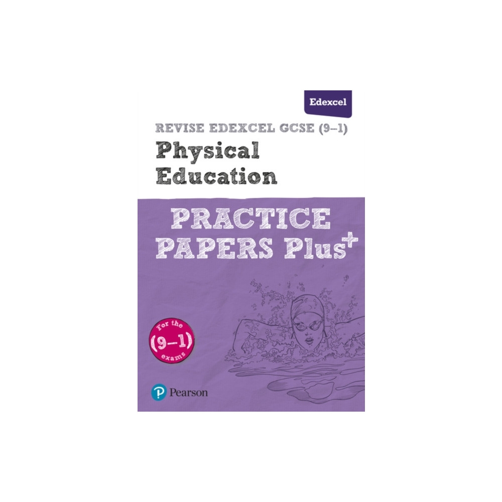 Pearson REVISE Edexcel GCSE Physical Education Practice Papers Plus ...