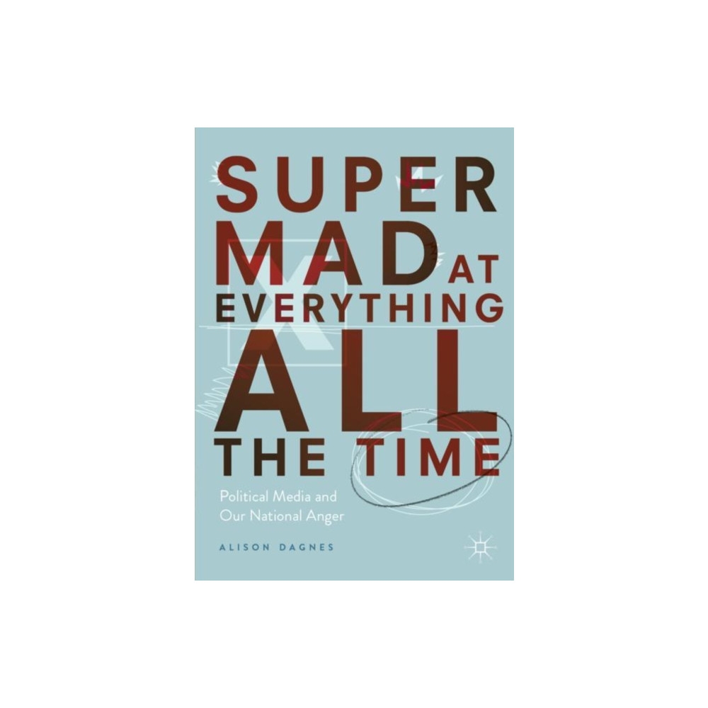 Super Mad at Everything All the Time (häftad, eng) | CDON