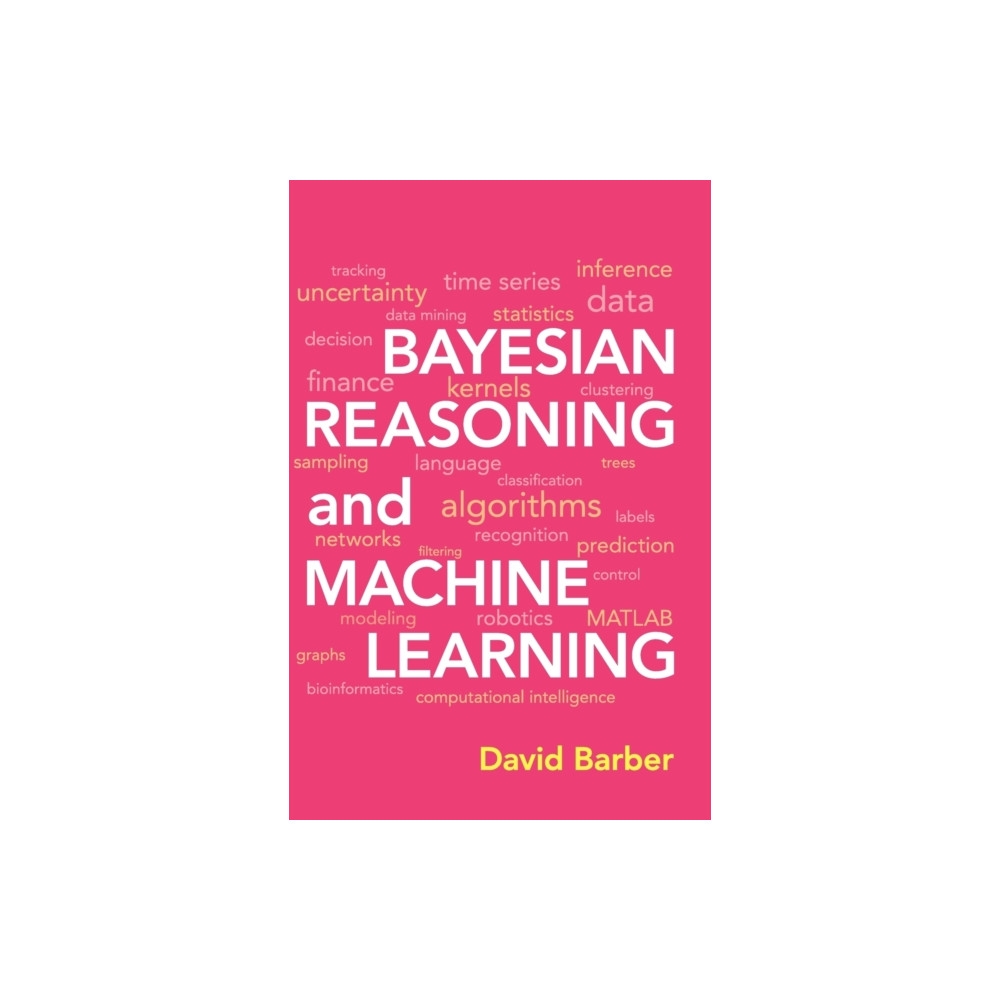 Bayesian Reasoning and Machine Learning (inbunden, eng) | CDON
