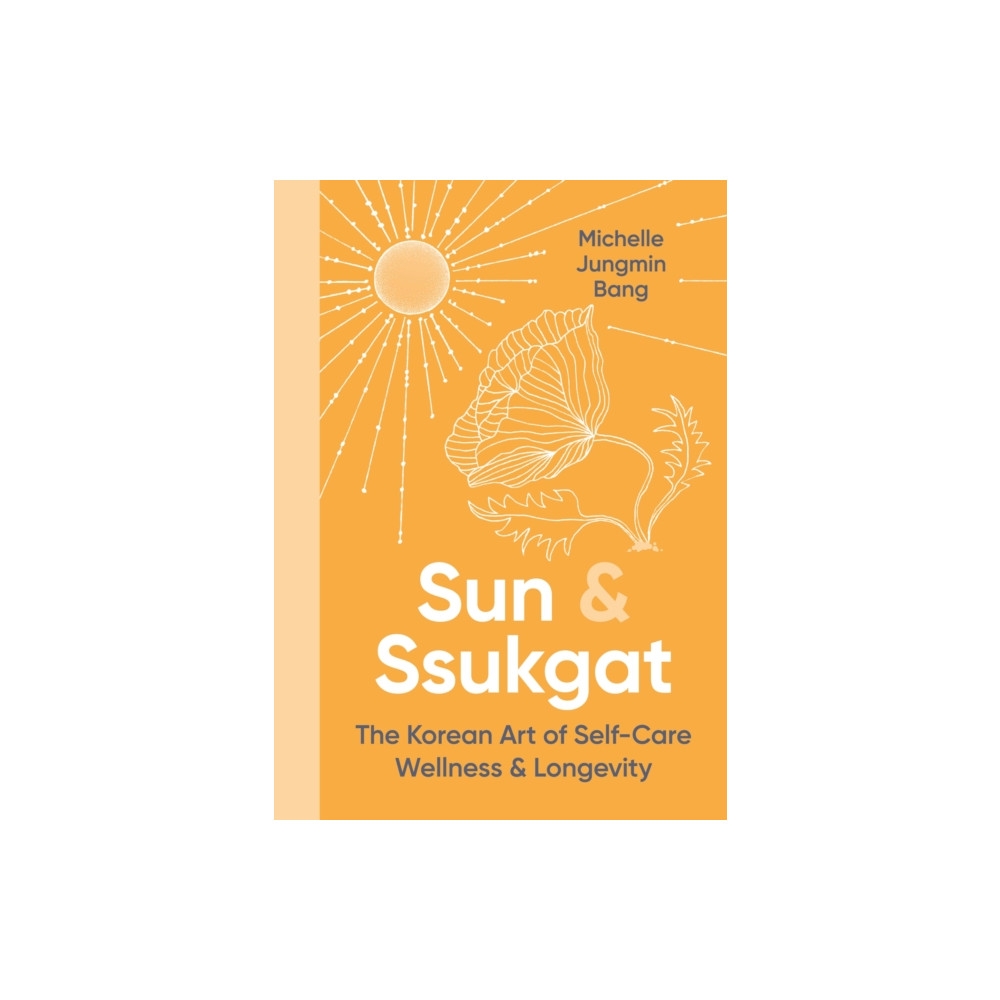 Sun and Ssukgat (inbunden, eng) | CDON