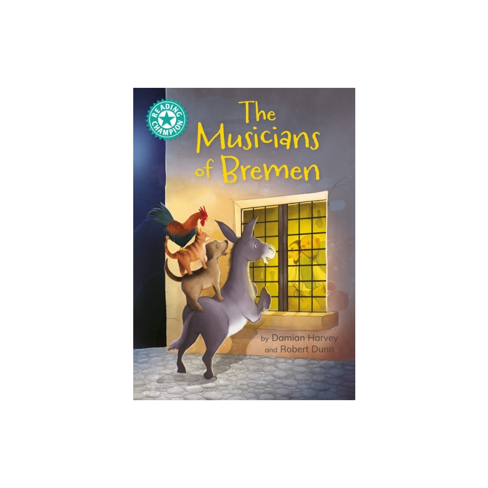 Reading Champion: The Musicians of Bremen (inbunden, eng) | CDON