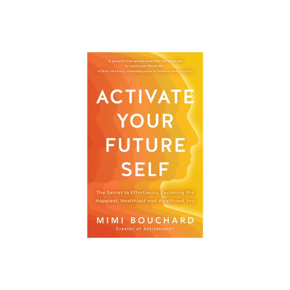 Activate Your Future Self (häftad, eng) | CDON