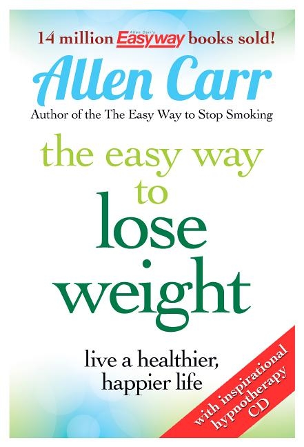 Allen carr lose weight now the easy way 9781848377202 | CDON